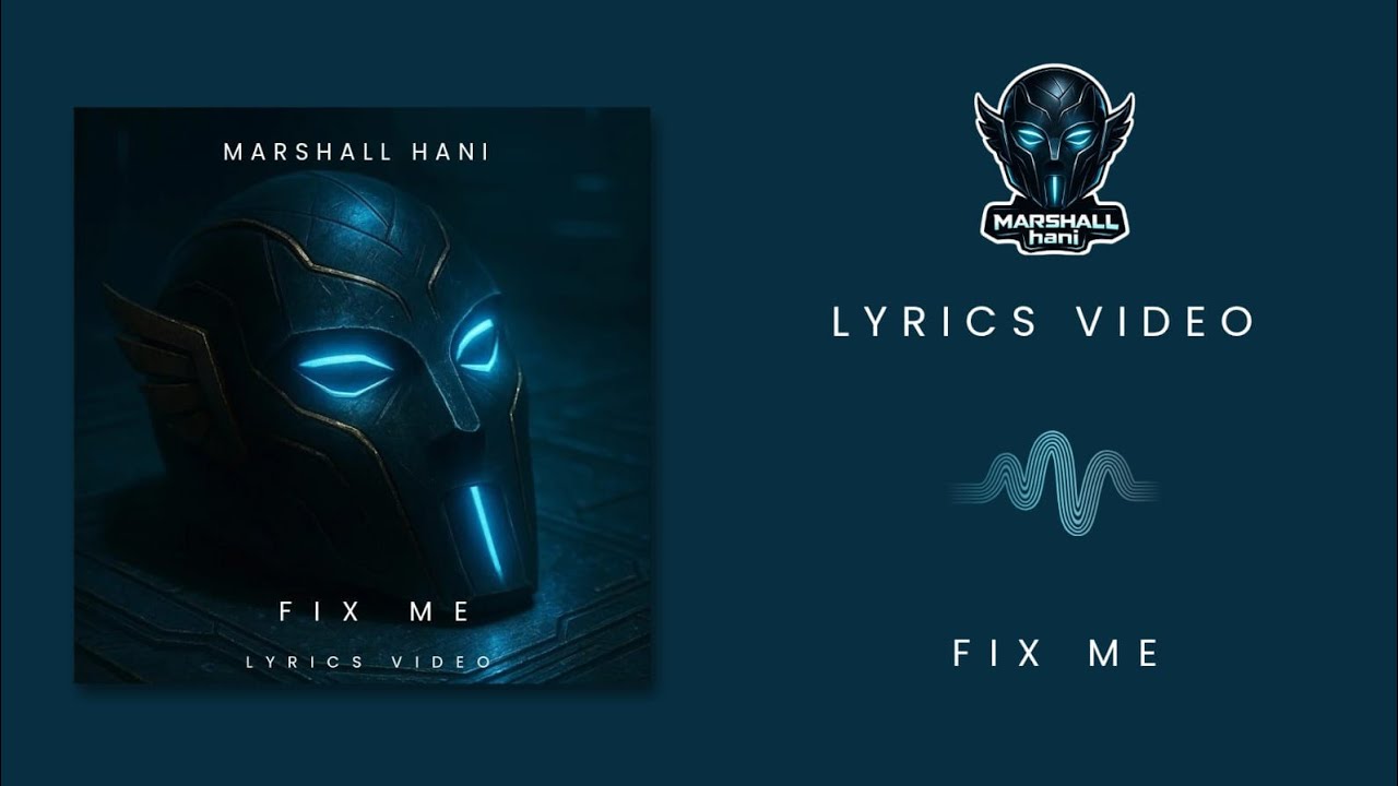 Fix Me - Marshall Hani (Official Lyrics Video) - YouTube