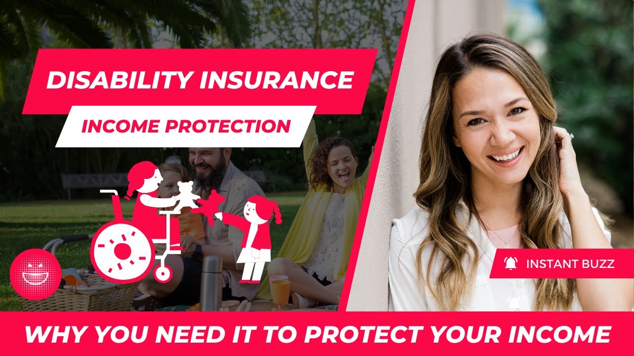 The Benefits Of Disability Insurance | Why You Need It To Protect Your ...