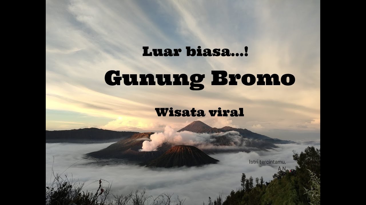 Luar biasa...! Jalan-jalan ke Gunung Bromo wisata viral - YouTube