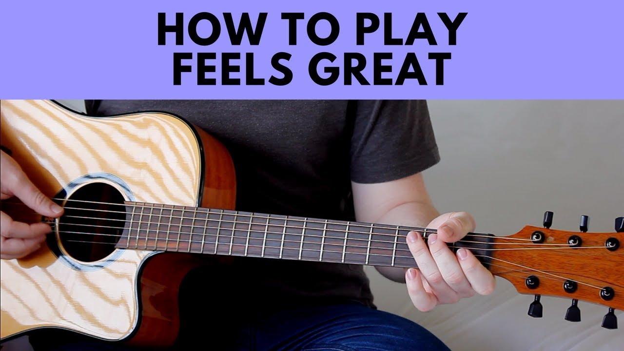 How To Play Feels Great Cheat Codes Feat Fetty Wap And Cvbz Guitar Tutorial Youtube