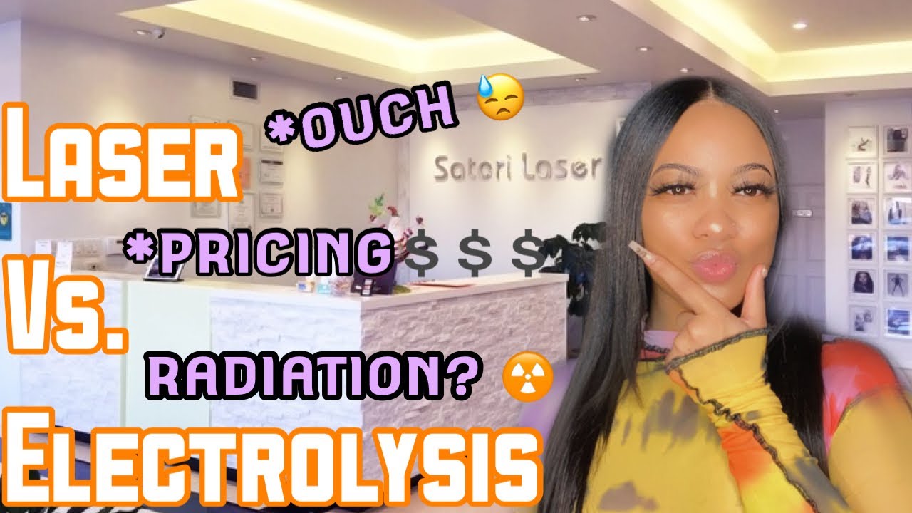Electrolysis vs Laser | COST, SCARRING & MORE | MyaijahDawn - YouTube