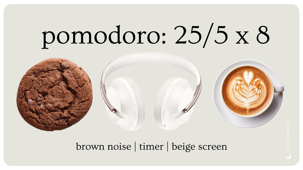 25/5 x 8 | brown noise + pomodoro timer for deep focus | 4 hours, light ...