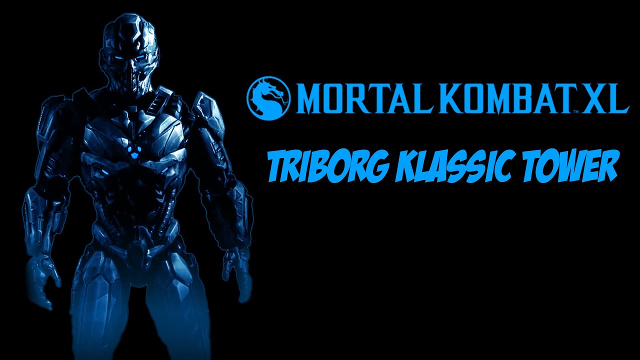 MKXL - Triborg Klassic Tower - WATCH TILL THE END!! (With Cyber Sub ...