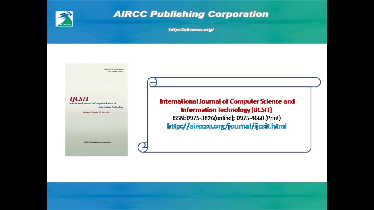 International Journal of Computer Science and Information Technology ...