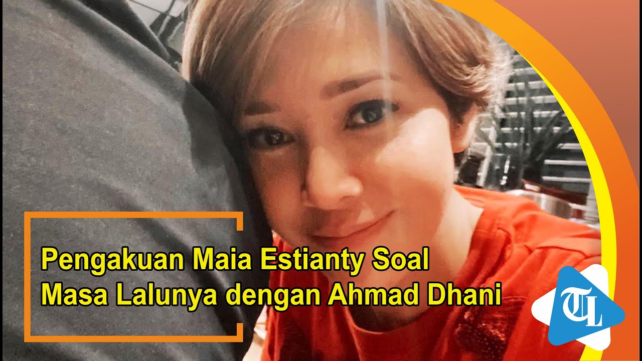 Deretan Pengakuan Maia Estianty Soal Masa Lalunya dengan Ahmad Dhani ...