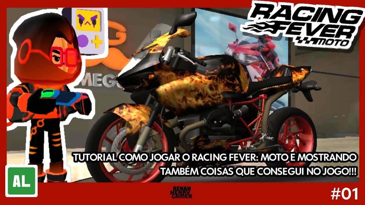 RACING FEVER (MOTO): TUTORIAL COMO JOGAR, E MOSTRANDO TAMBÉM COISAS QUE ...