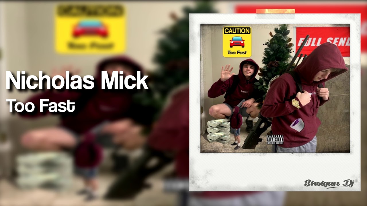 Nicholas Mick - Too Fast (Prod Boibin) - YouTube