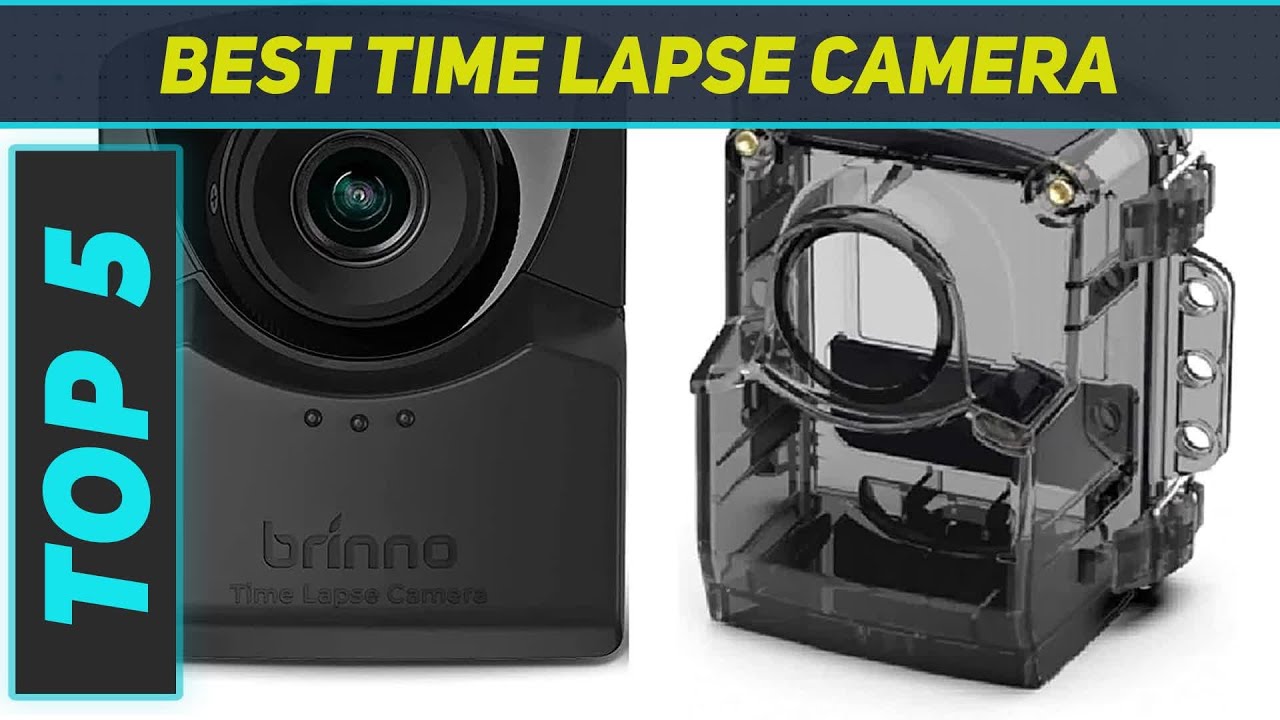 Top 5 BEST TIME LAPSE CAMERA in 2024 - YouTube