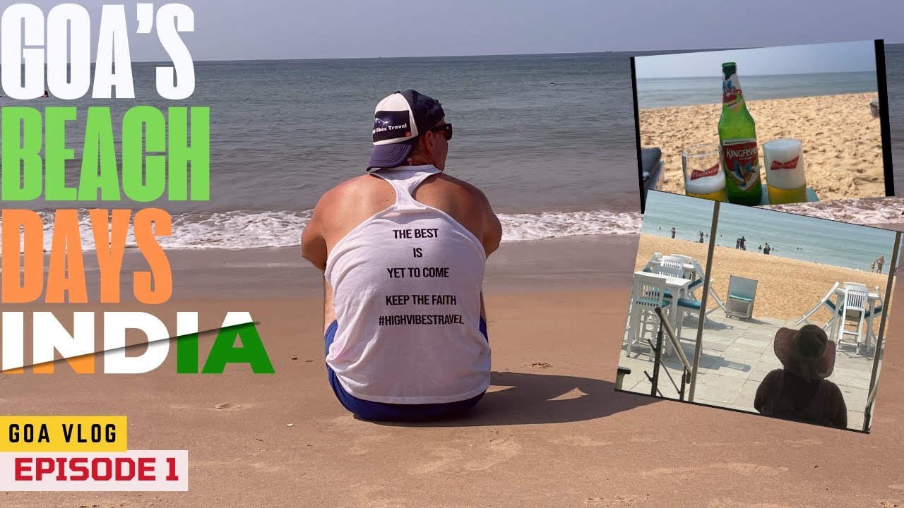 Calangute Beach! -Fun in the sun at Goa's most famous beach! Beer, dogs ...