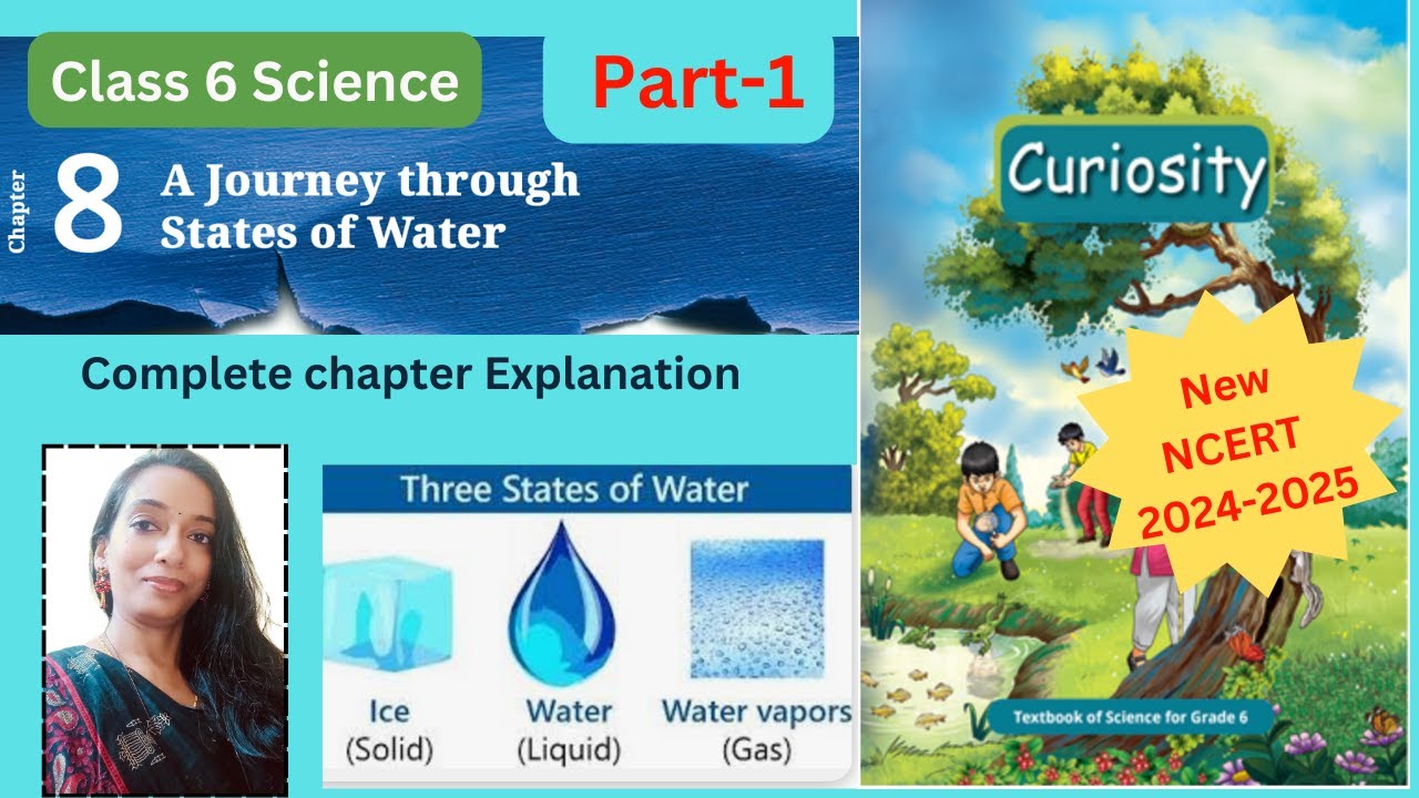 A Journey through States of Water| Chapter -8|Class 6 Science |Part -1 ...