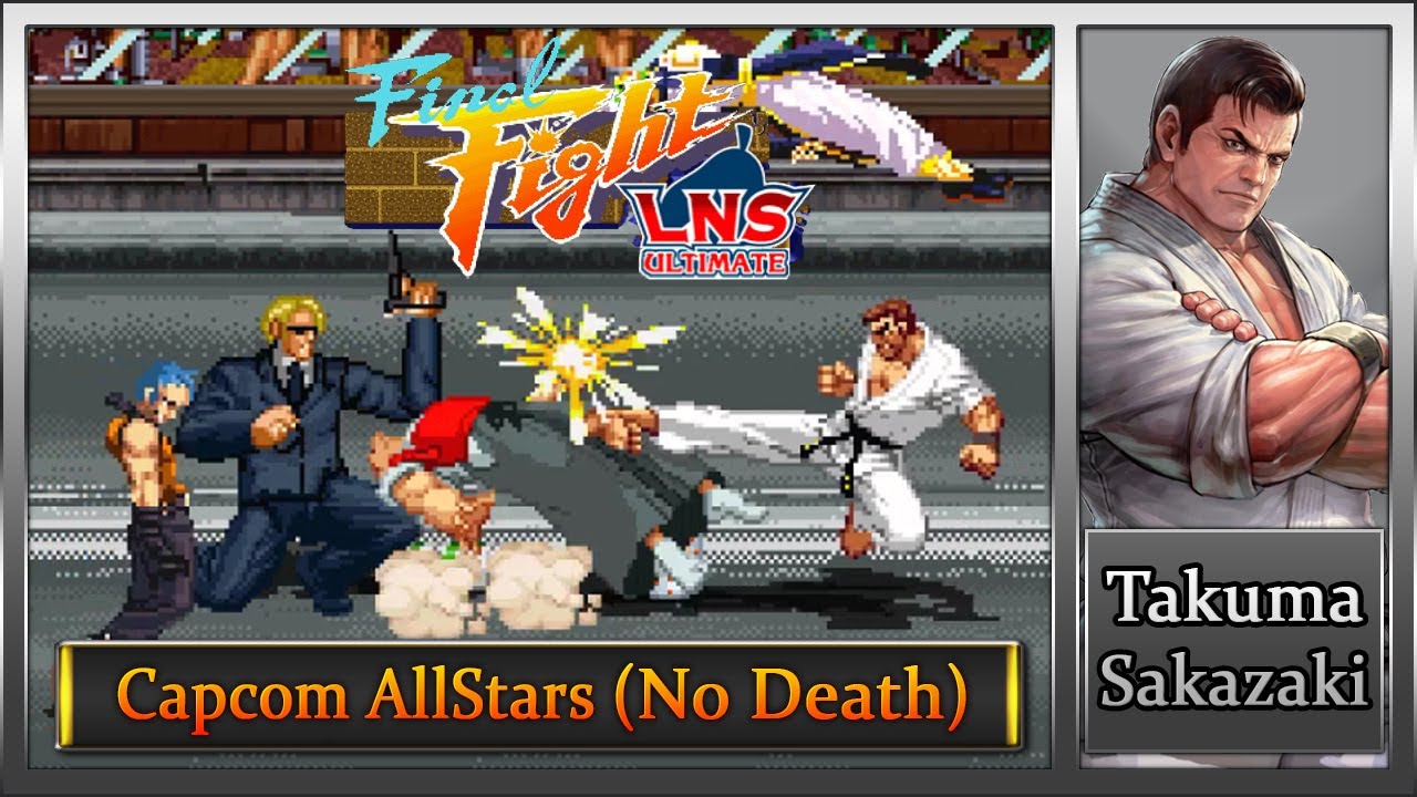 Final Fight LNS Ultimate V.04: Capcom AllStars [Hard Musou] – Takuma ...