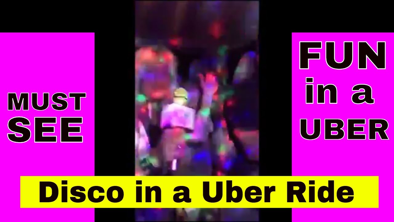 UBER DRIVER PARTY WITH INTERIOR DISCO and MICROPHONES - Most Fun Ride ...