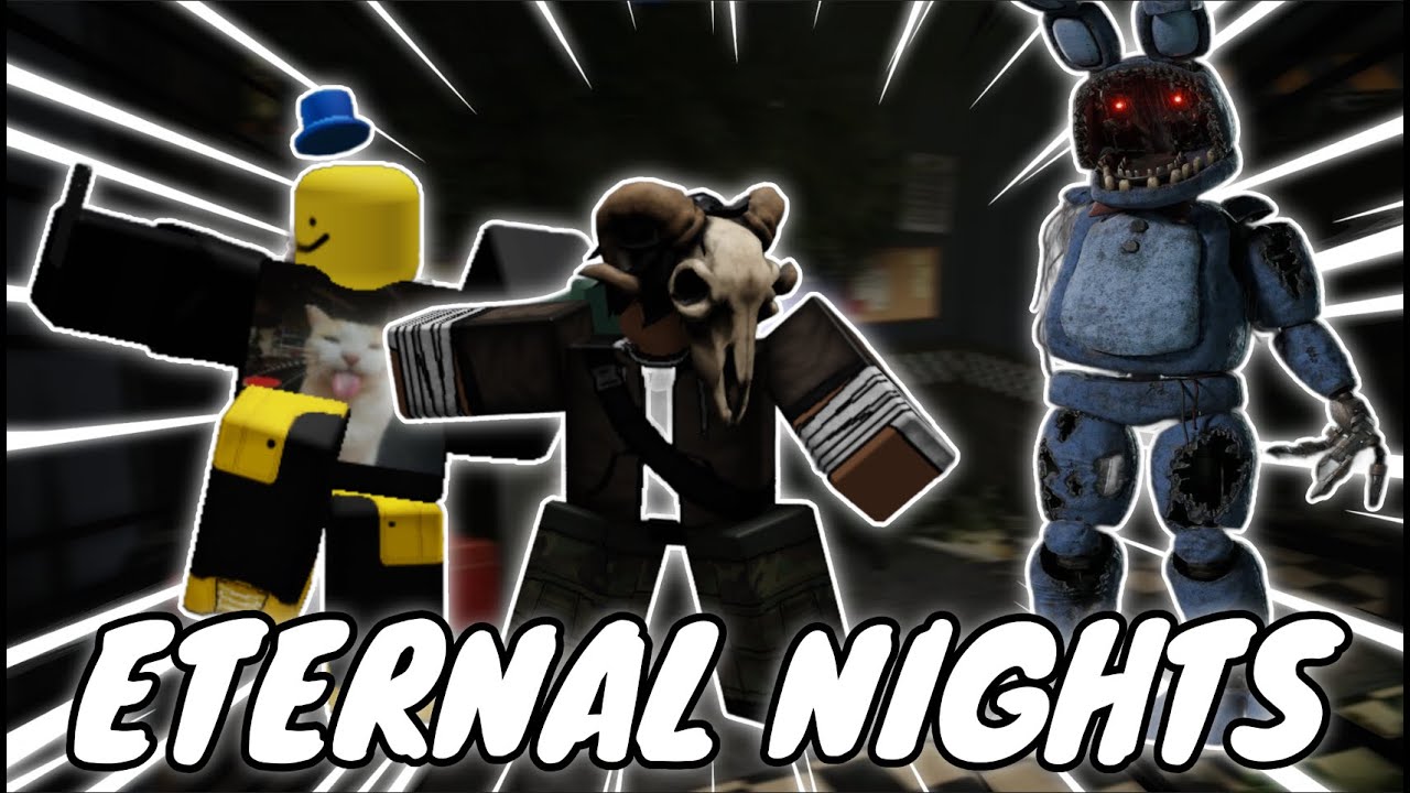 FNAF ETERNAL NIGHTS FT. SNEAVE - YouTube