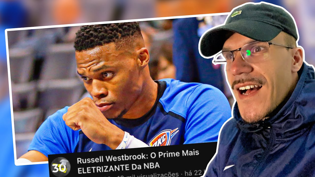 Russell Westbrook: O Prime Mais ELETRIZANTE Da NBA | React - YouTube