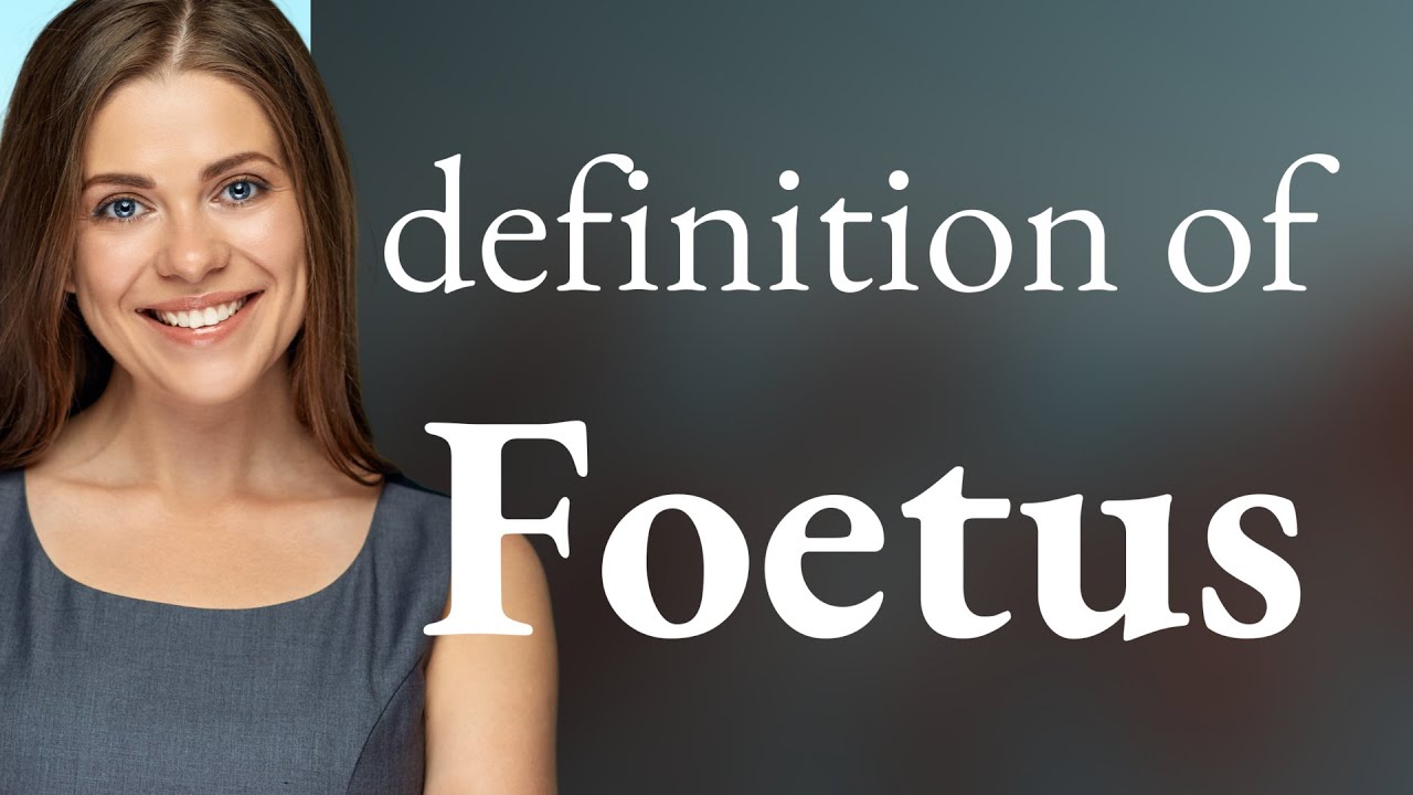 Foetus | FOETUS definition - YouTube