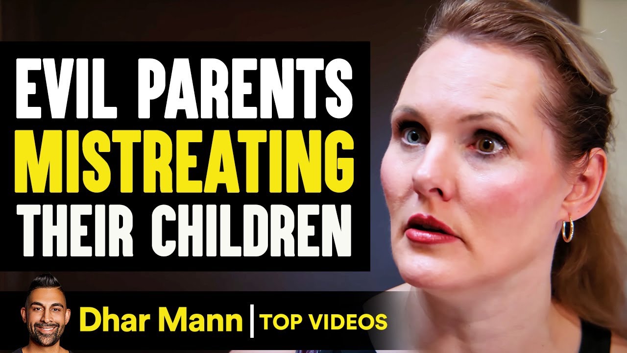 Evil Parents Mistreating Their Children | Dhar Mann - YouTube