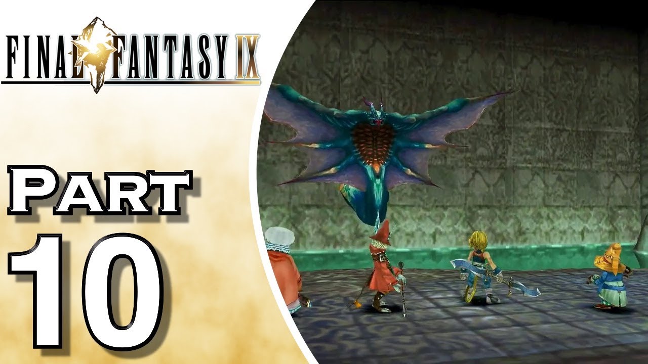 Final Fantasy IX - PS4 - Gameplay - Walkthrough - Let's Play - Part 10 ...