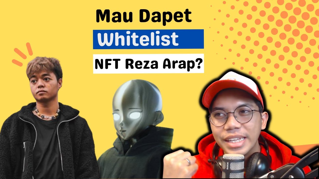 NFT REZA ARAP WORLD OF IRUKANDJI, NFT INDONESIA YANG BERPOTENSI BESAR ...