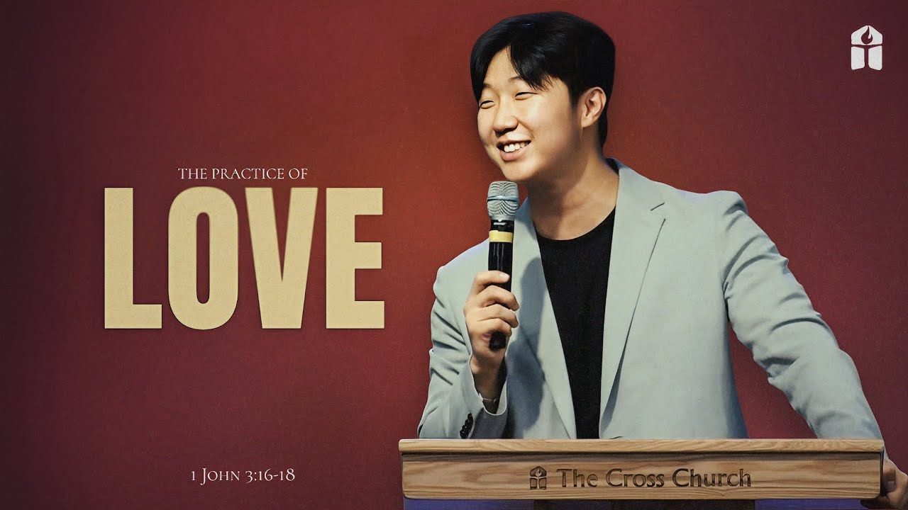 The Practice of Love | Pastor Dae Kwon | September 22, 2024 - YouTube