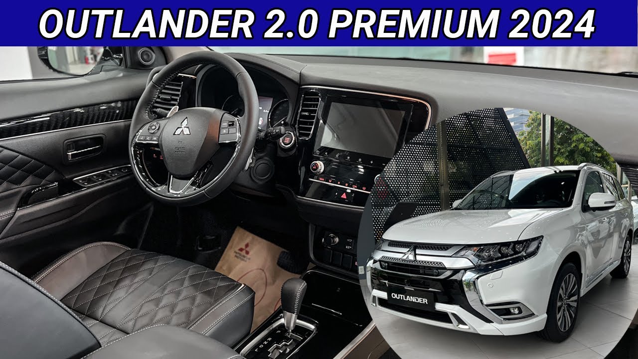Outlander 2.0 Premium 2024 màu Trắng. Chi tiết ngoại thất nội thất # ...