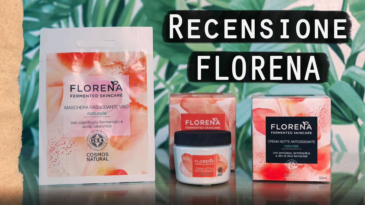 Recensione FLORENA FERMENTED SKINCARE - YouTube