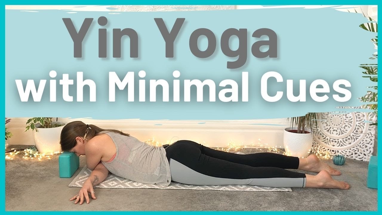 Yin Yoga Minimal cues - YouTube