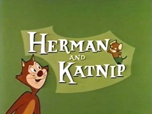 Herman and Katnip:
