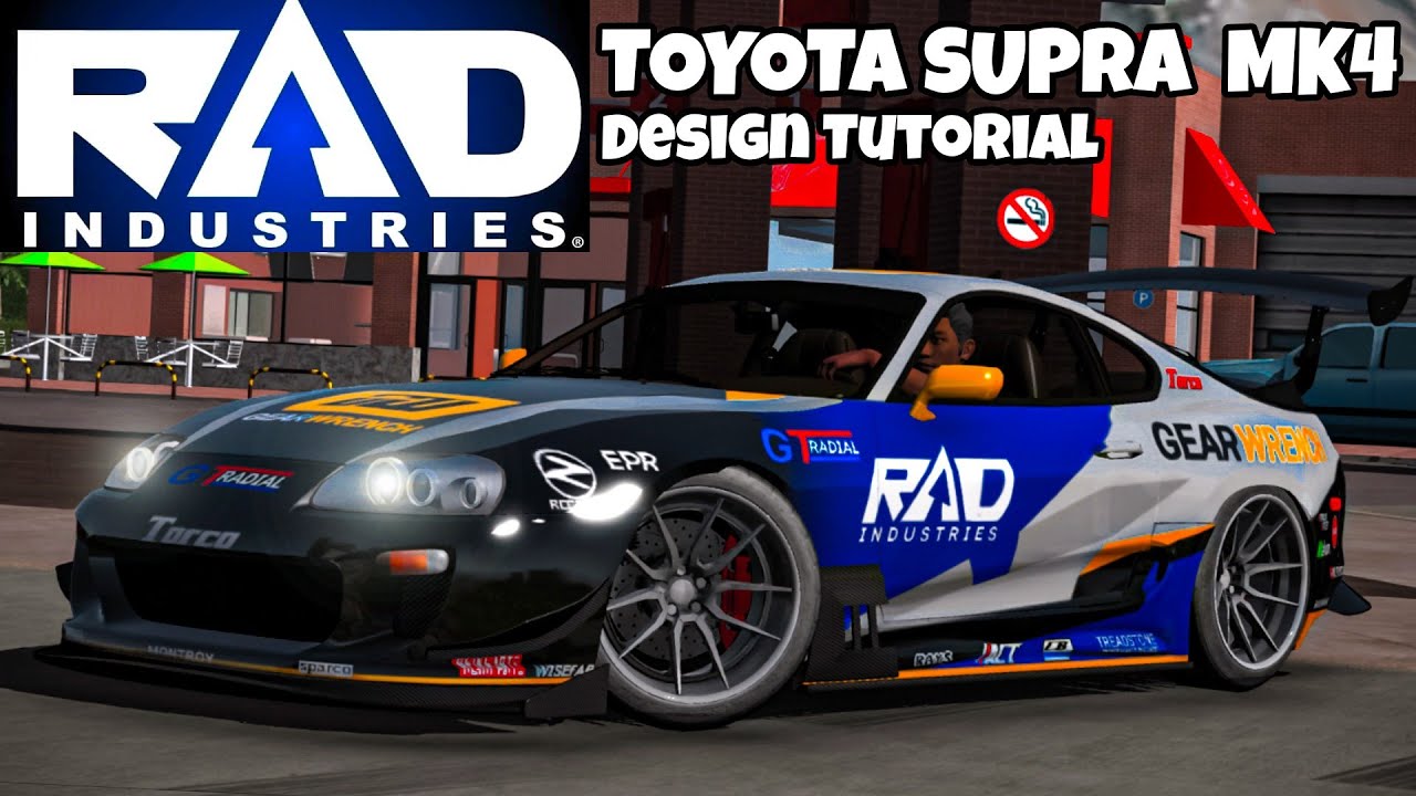 RAD INDUSTRIES Toyota Supra MK4 Design Tutorial | Car Parking ...