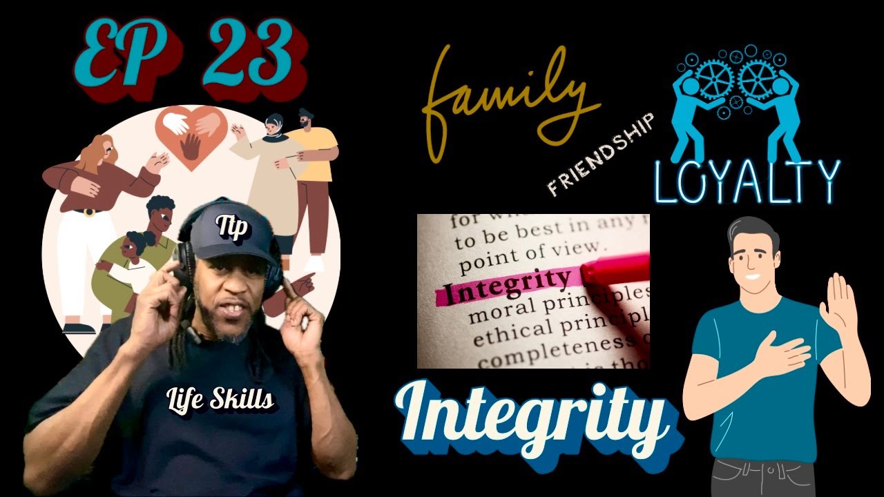 EP 23 Family Integrity and Loyalty. MY PERSPECTIVE #family - YouTube