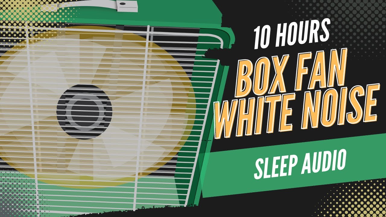 Box Fan White Noise with Black Screen | 10 Hours | Sleep, Relax, Study ...