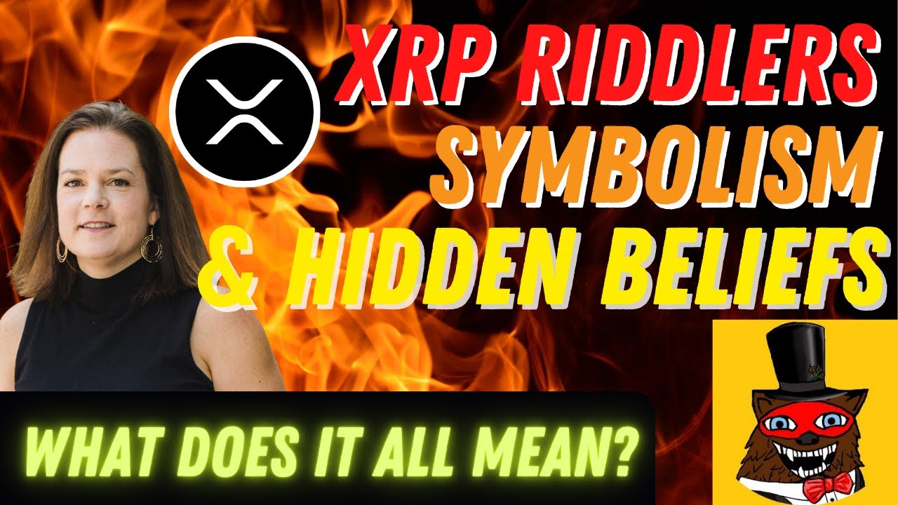 XRP Riddlers, Meaning, Beliefs and Symbolism - YouTube