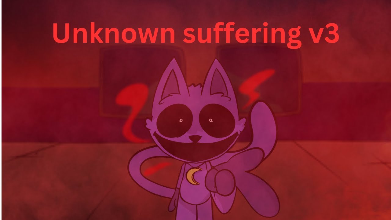 Unknown nightmares(unknown suffering v3 but catnap sings it - YouTube