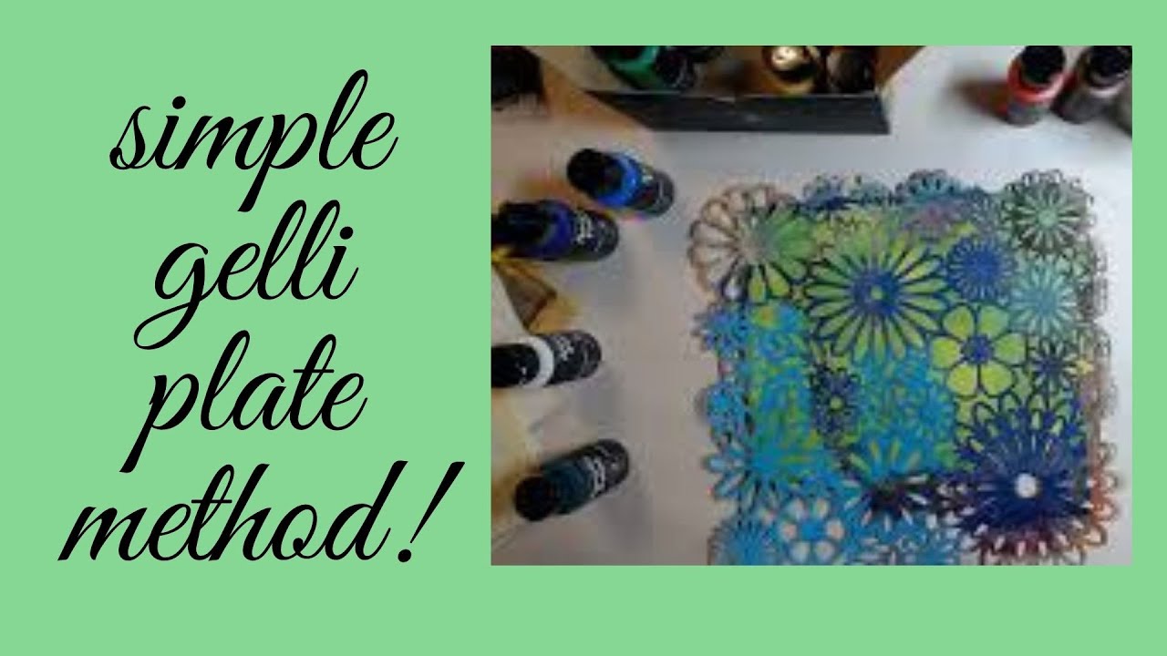 Gelli Plate! A SIMPLE METHOD! - YouTube
