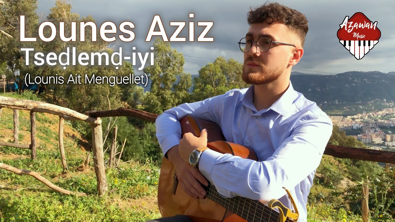 Lounes Aziz - Tseḍlemḍ-iyi (Lounis Ait Menguellet) - (Vidéo officielle ...