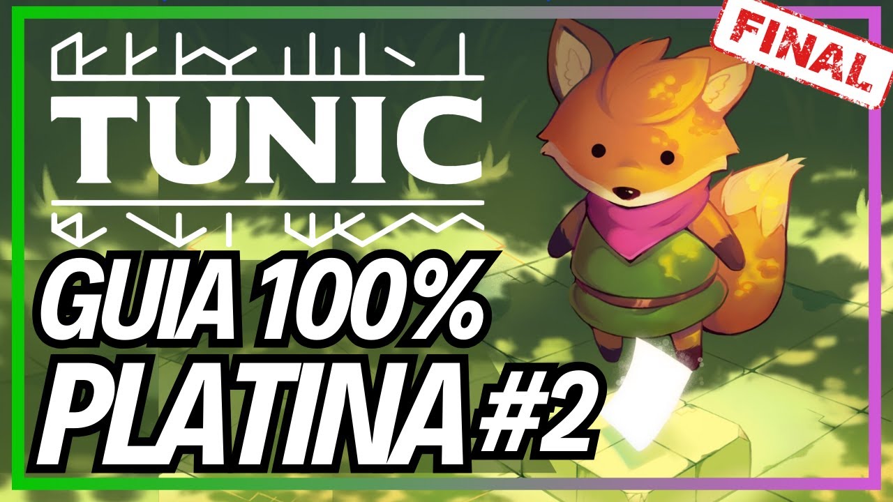 Tunic #2: Final - Jogo completo com todos troféus - Guia 100% Platina - YouTube