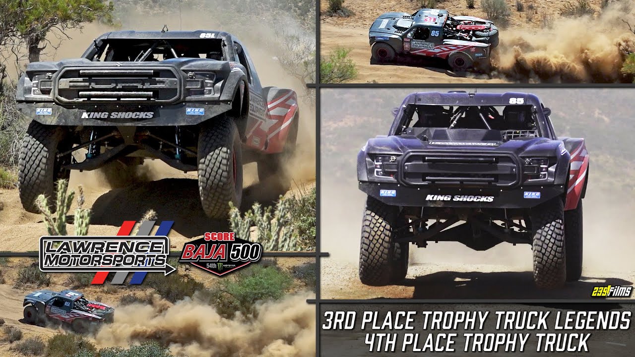 Lawrence Motorsports FINISHES 3rd & 4th at the 54th SCORE Baja 500 ...