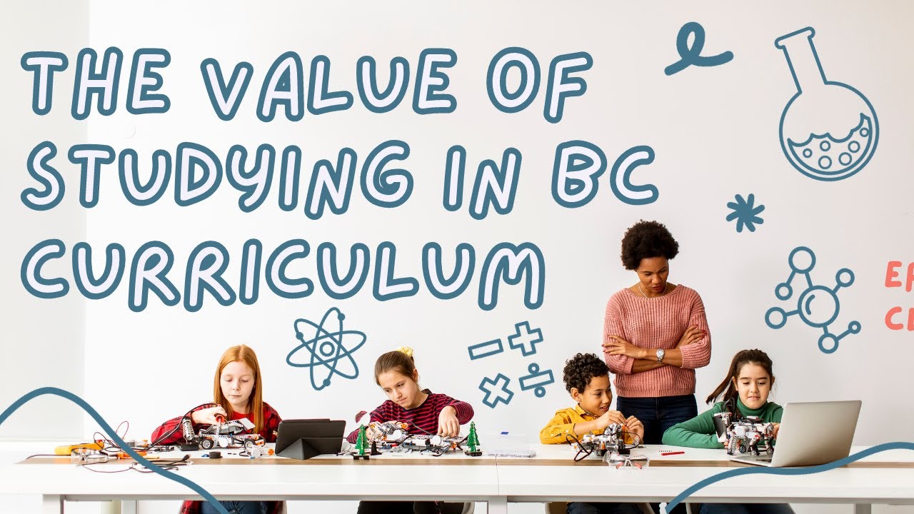 The Power of BC Curriculum Shaping Future Leaders - YouTube
