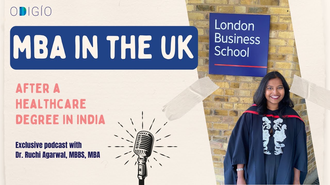 MBA from London Business School after MBBS from India | Healthcare ...