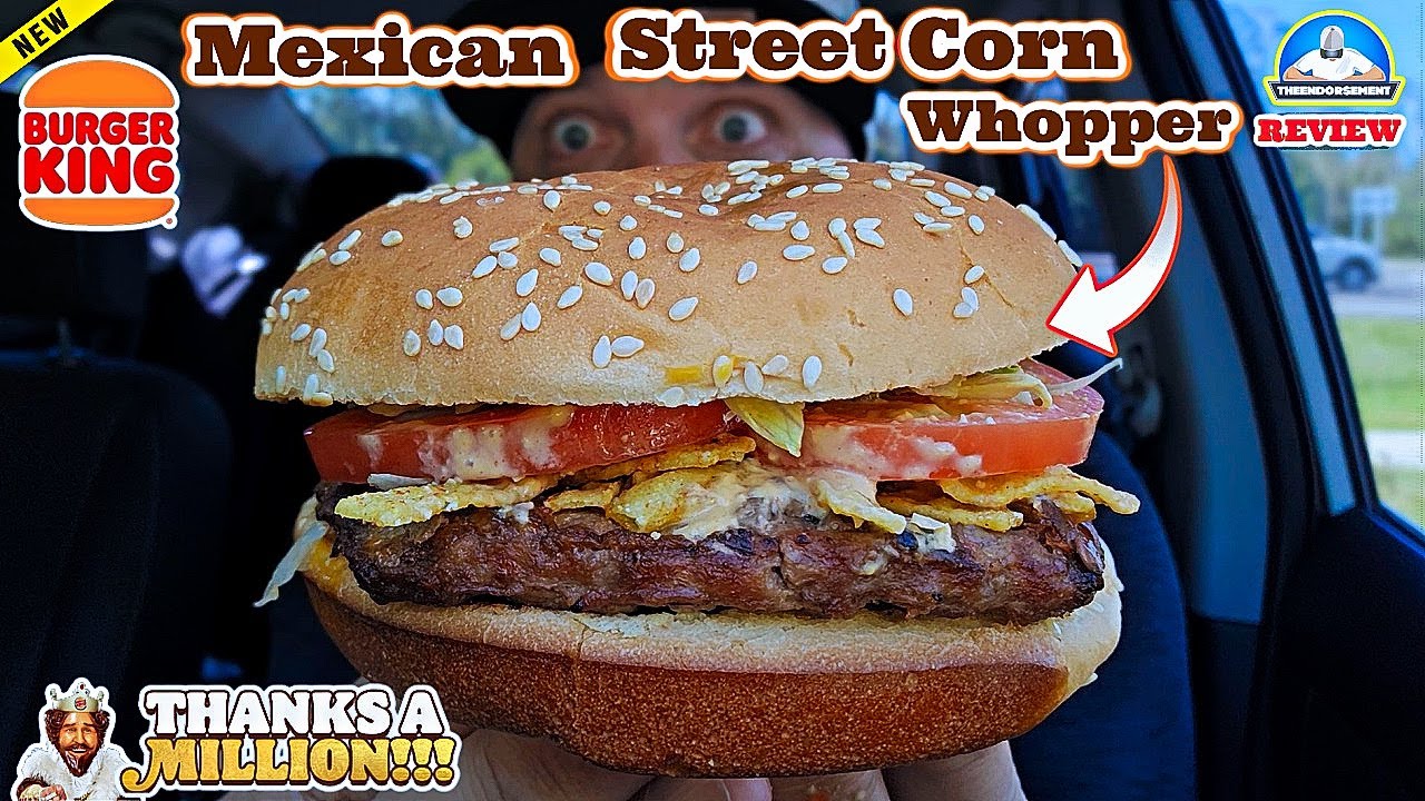 Burger King® Mexican Street Corn Whopper Review! 🌽🍔| Thanks A Million ...