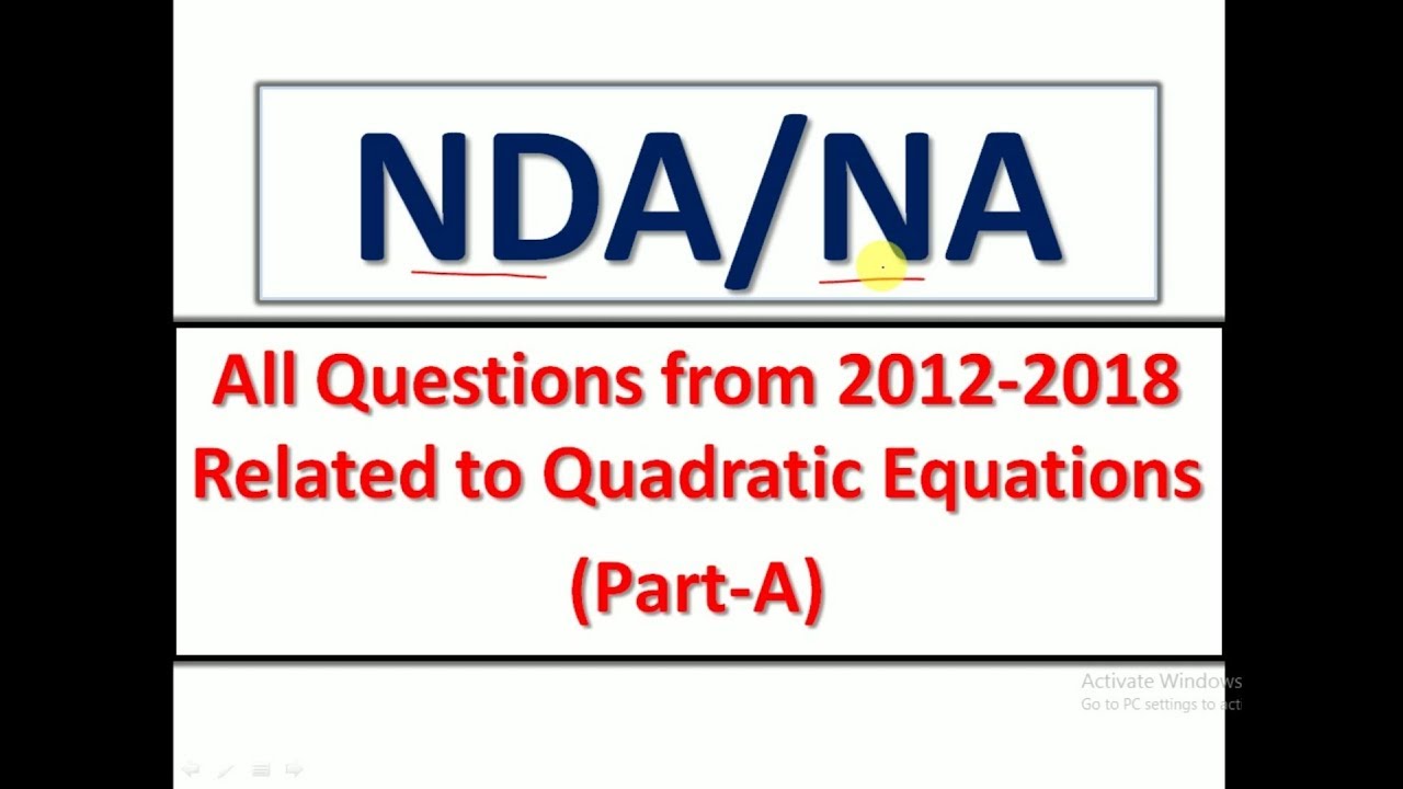 NDA 1 2019 math quadratic equations questions from 2012-2018 part A ...