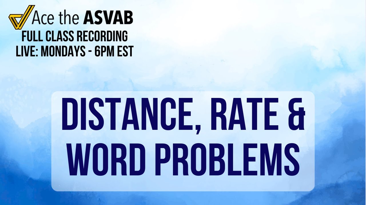 ASVAB Arithmetic Reasoning: Distance, Rate, & Word Problems Explained ...