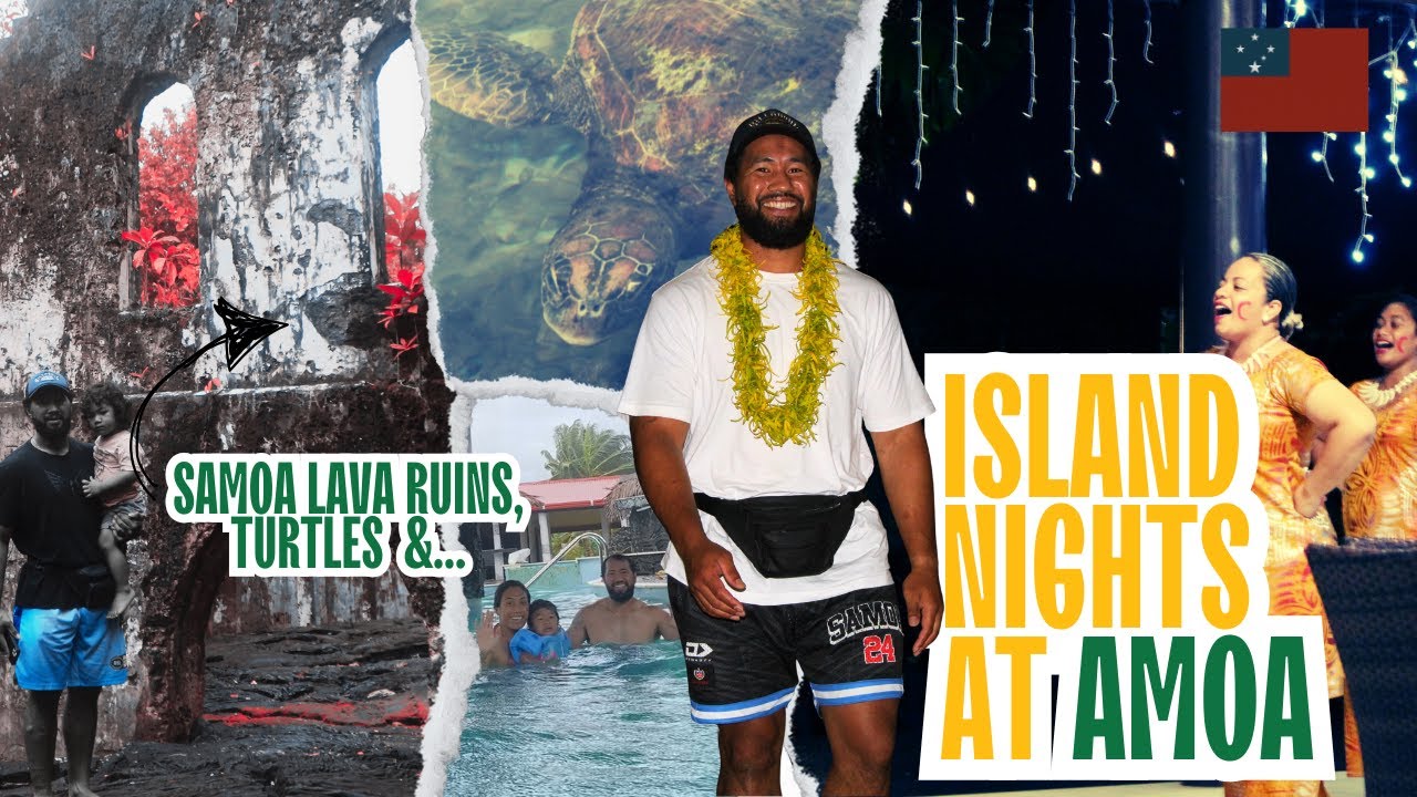 Samoa's Lava Ruins, Turtles & Island Nights | Saleaula and Amoa Resort ...