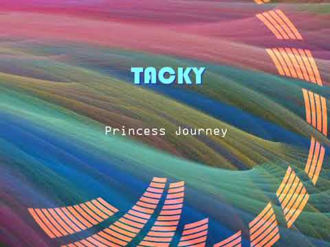 【TACKY】Princess Journey [for Medly]