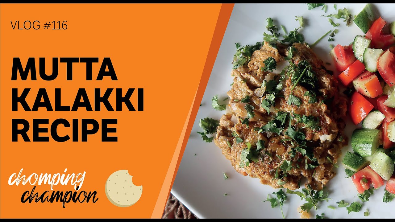 MUTTA KALAKKI RECIPE | Curry Infused Omelette: Tamil Nadu’s Own Street ...