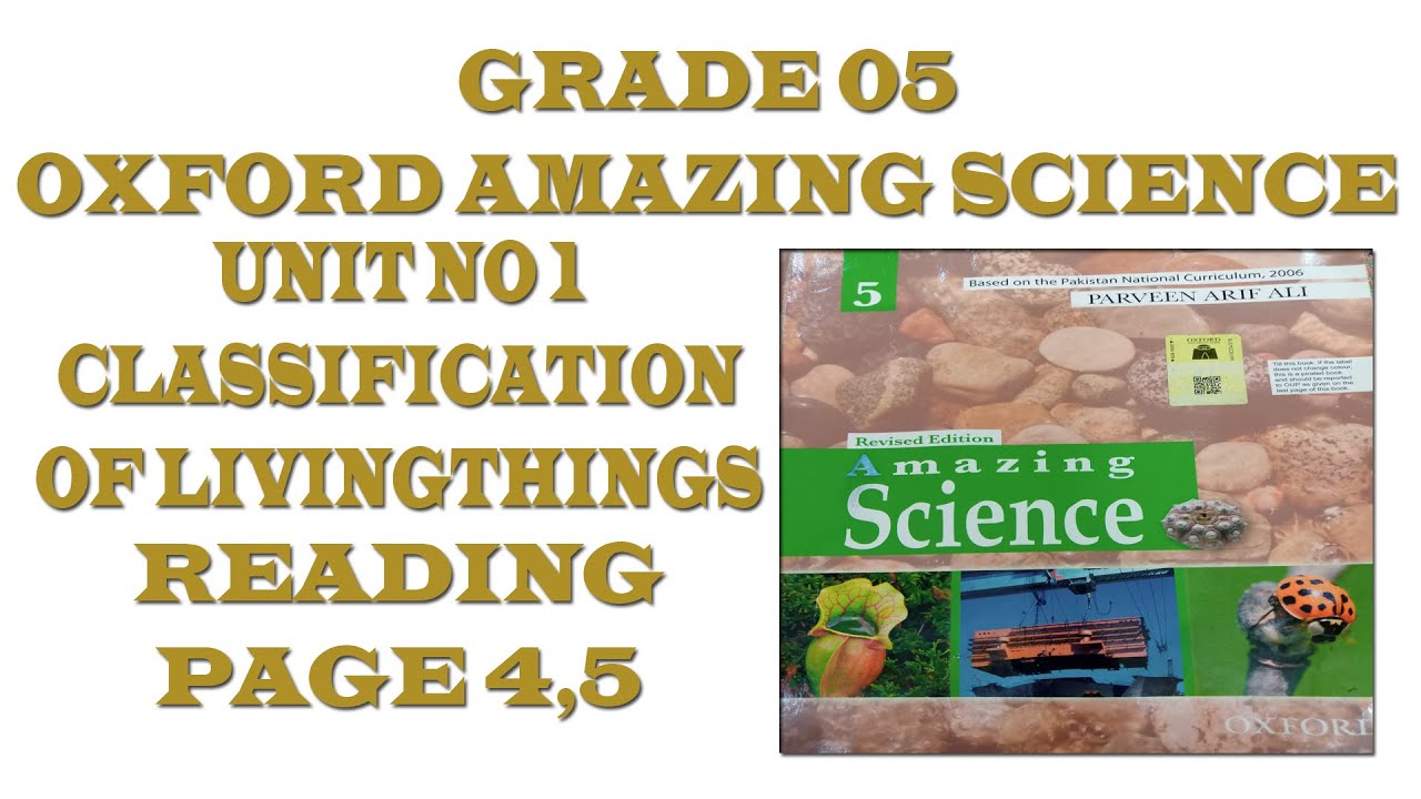 class 5 new oxford amazing science unit 1 classification of living ...