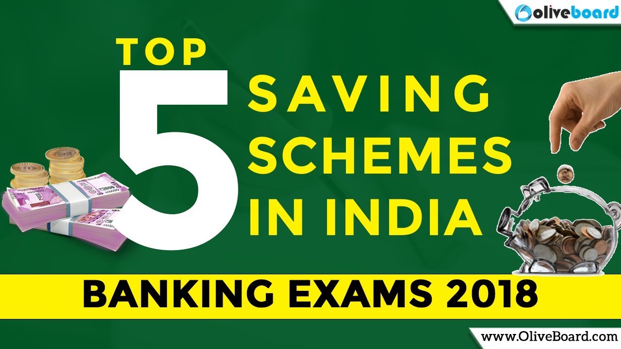 Top 5 Saving Schemes In India 2018 SBI PO 2018 Banking Awareness top-5-saving-schemes-in-india-2018-sbi-po-2018-banking-awareness