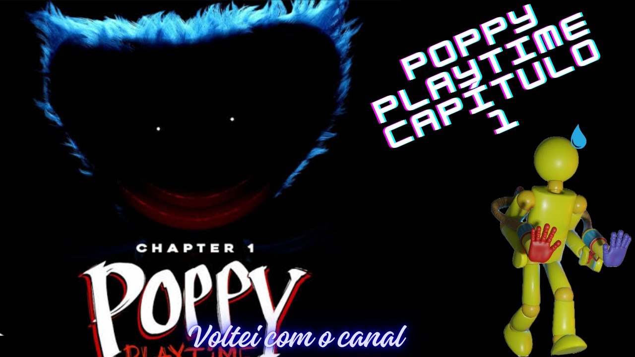 Poppy Playtime CH1 O canal voltou - YouTube