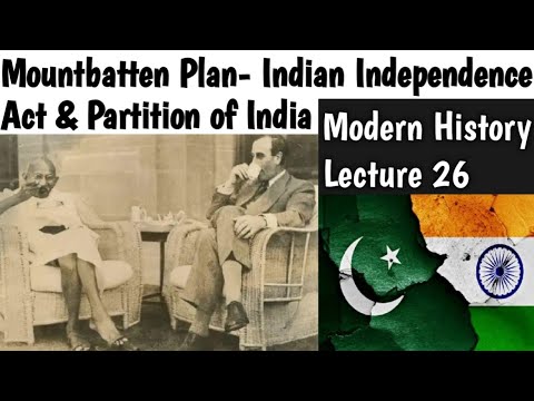 Mountbatten plan- Main Features|| Indian independence act 1947|| Bloody ...