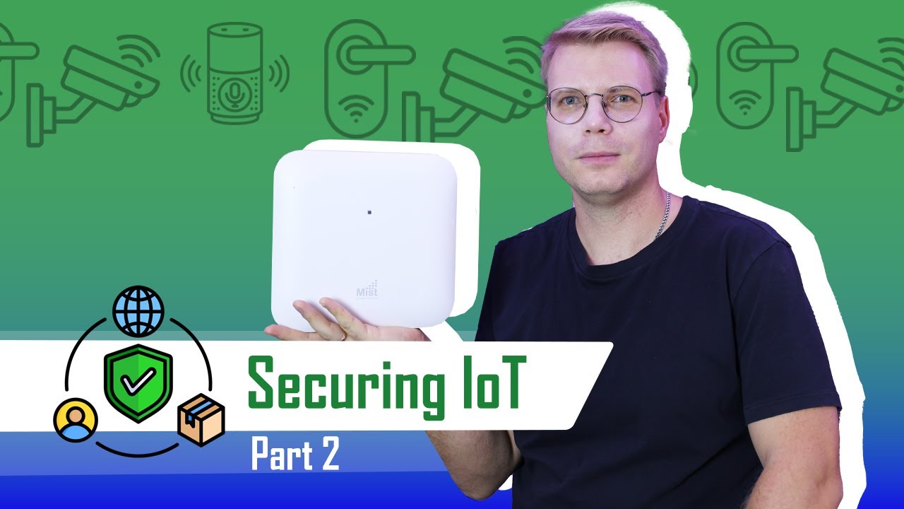 IoT Device Security: Risks & Mitigation Strategies | Part 2 of 3 - YouTube