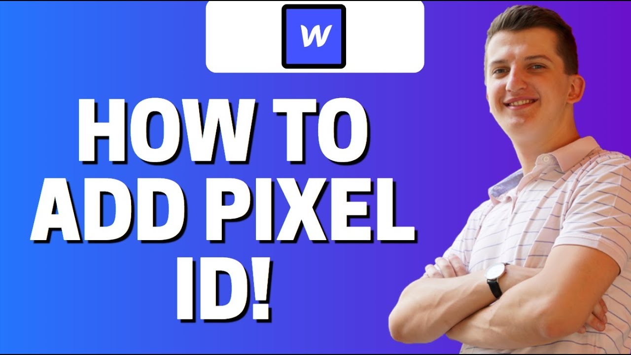 How To Add Pixel ID To Webflow - YouTube